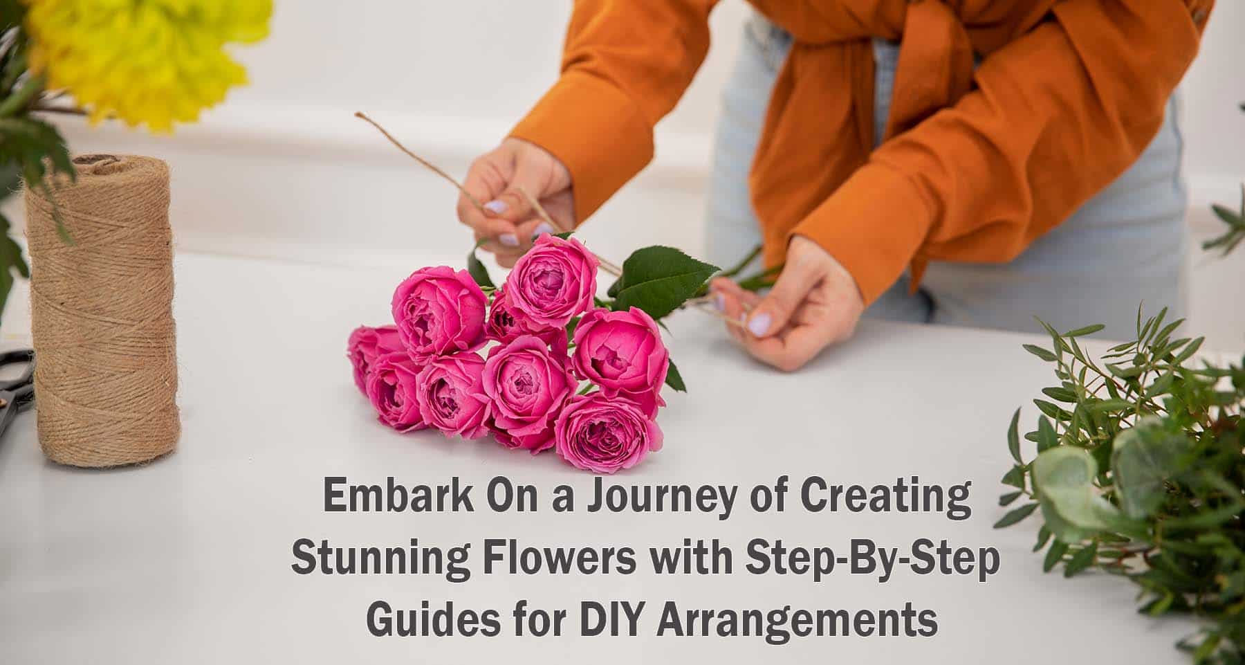 Stunning Floral Arrangements 7 Steps By Step Blog | BTF
